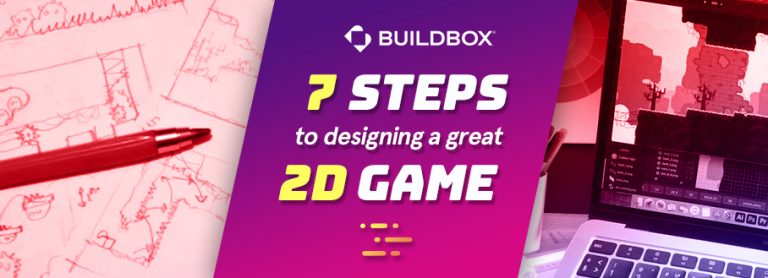 7 Steps to Designing a Great 2D Game - Buildbox | Game Maker | Video ...
